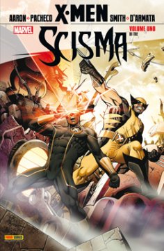 X-Men: Scisma #1 (di 3) (Aaron, Pacheco)