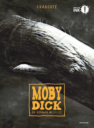 Chabouté rinnova la lotta mortale fra Moby Dick e Achab - Lo Spazio Bianco