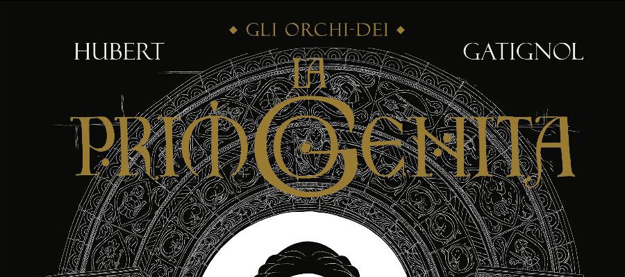 Bao publishing presenta " La Primogenita", volume finale de "Gli Orchi-Dei"